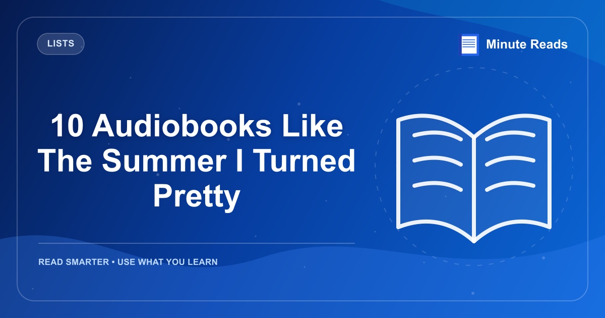 10 Audiobooks Like The Summer I Turned Pretty — MinuteReads blog thumbnail