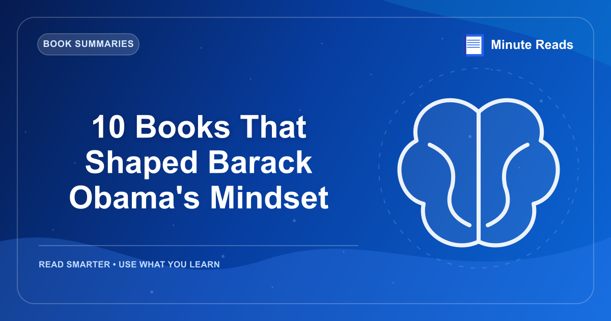 10 Books That Shaped Barack Obama's Mindset — MinuteReads blog thumbnail