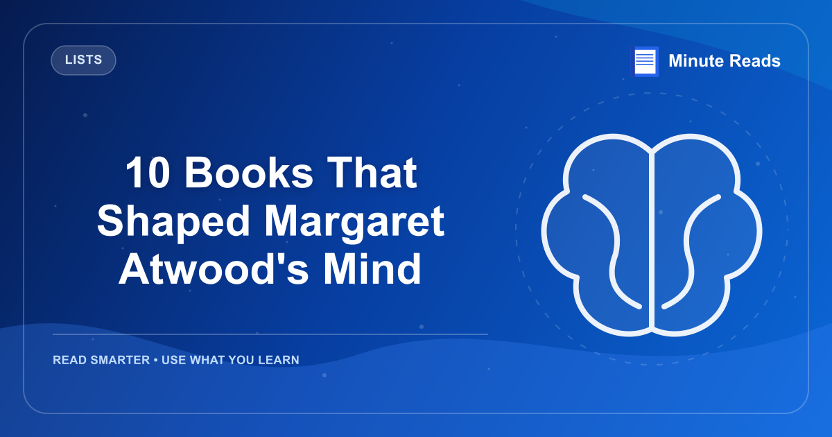 10 Books That Shaped Margaret Atwood's Mind — MinuteReads blog thumbnail
