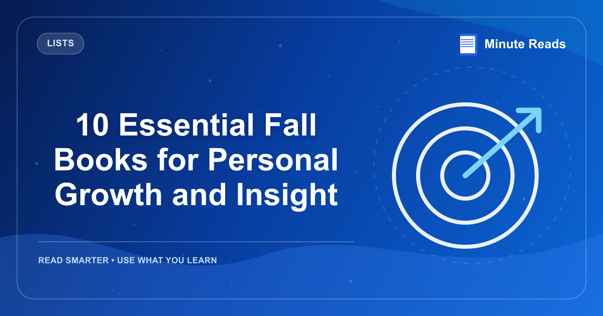 10 Essential Fall Books for Personal Growth and Insight — MinuteReads blog thumbnail