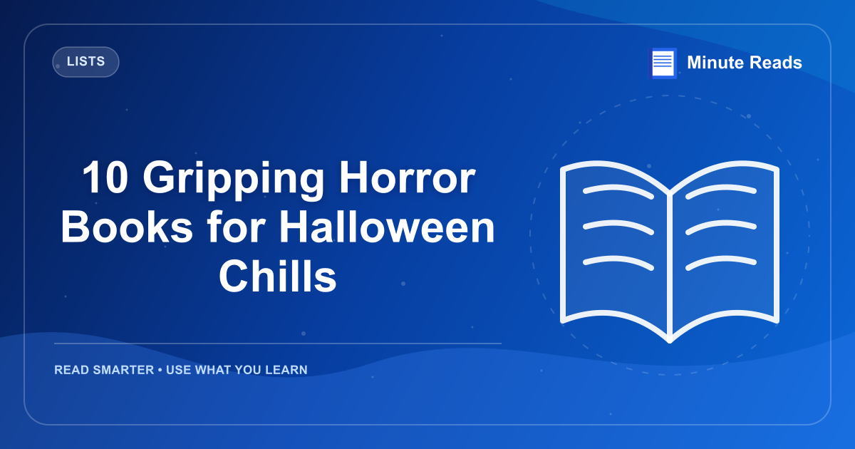 10 Gripping Horror Books for Halloween Chills — MinuteReads blog thumbnail