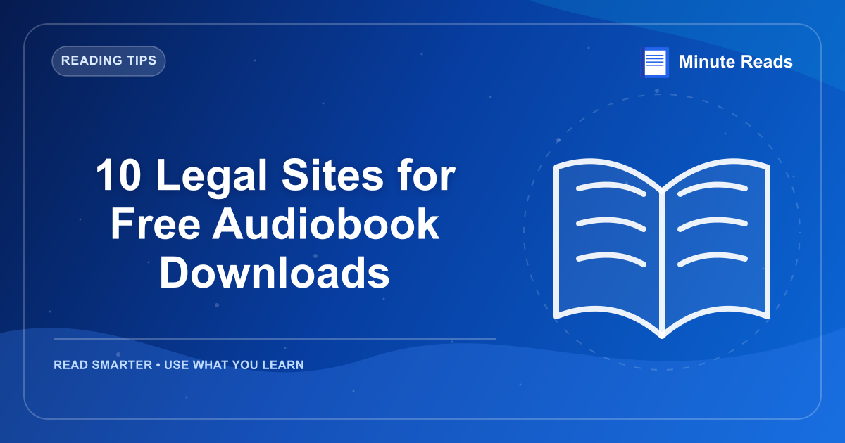 10 Legal Sites for Free Audiobook Downloads — MinuteReads blog thumbnail