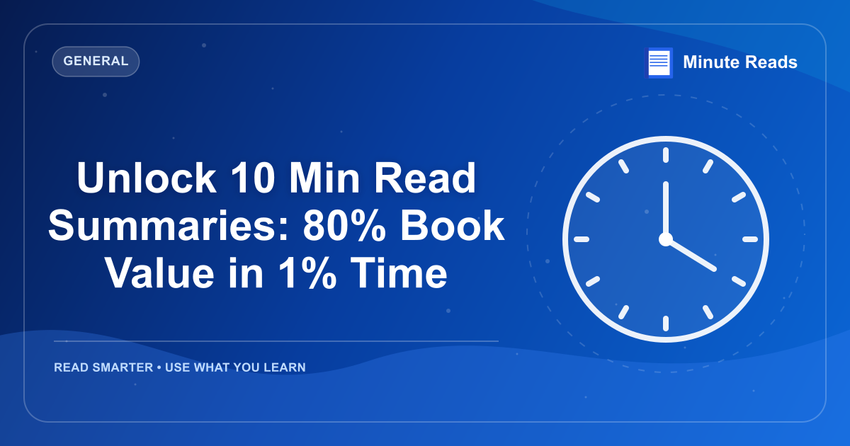 Unlock 10 Min Read Summaries: 80% Book Value in 1% Time — MinuteReads blog thumbnail