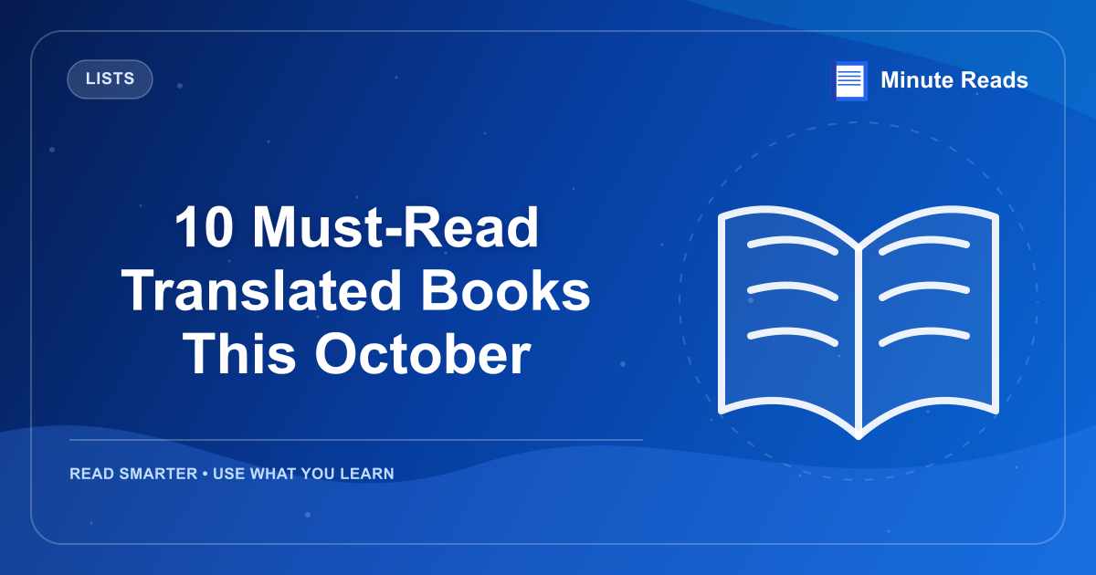 10 Must-Read Translated Books This October — MinuteReads blog thumbnail