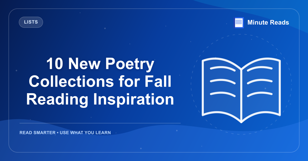 10 New Poetry Collections for Fall Reading Inspiration — MinuteReads blog thumbnail
