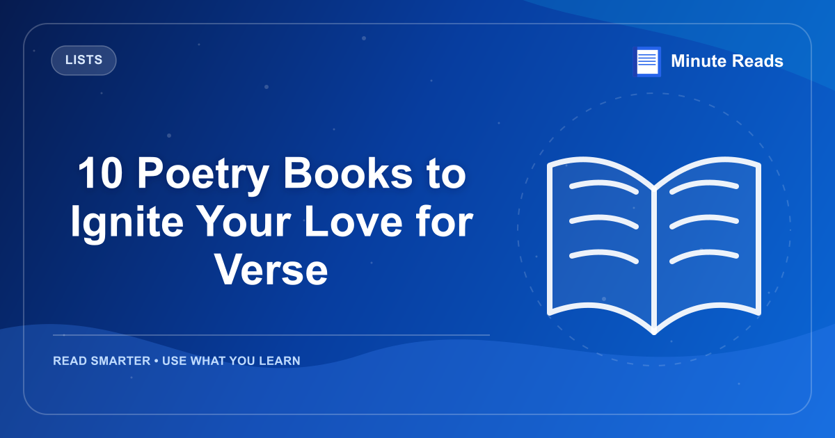 10 Poetry Books to Ignite Your Love for Verse — MinuteReads blog thumbnail