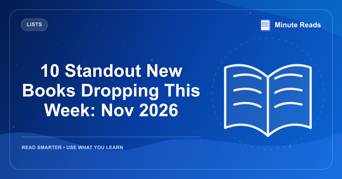 10 Standout New Books Dropping This Week: Nov 2026 — MinuteReads blog thumbnail