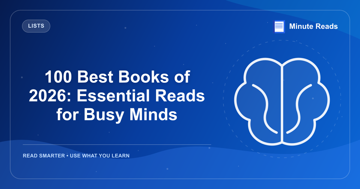 100 Best Books of 2026: Essential Reads for Busy Minds — MinuteReads blog thumbnail