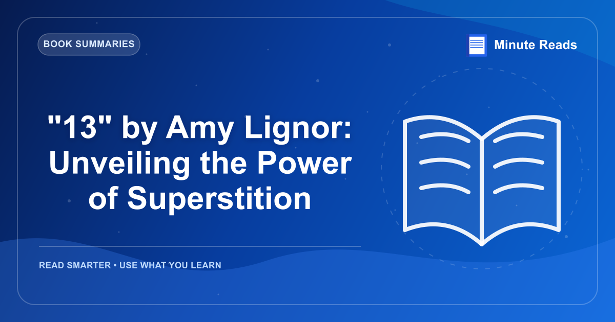 "13" by Amy Lignor: Unveiling the Power of Superstition — MinuteReads blog thumbnail