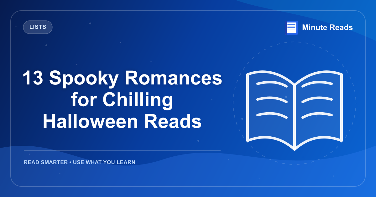 13 Spooky Romances for Chilling Halloween Reads — MinuteReads blog thumbnail