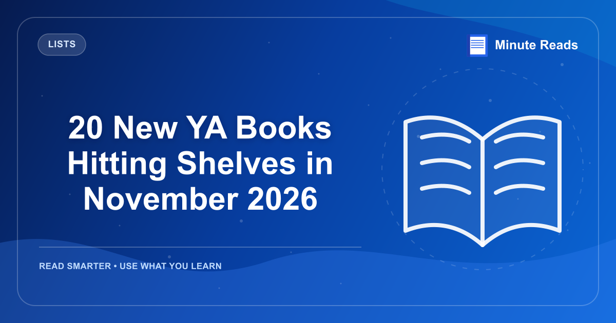 20 New YA Books Hitting Shelves in November 2026 — MinuteReads blog thumbnail