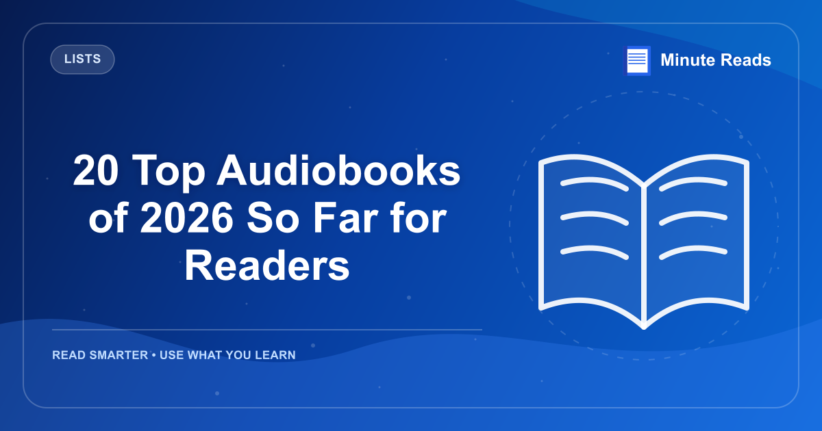 20 Top Audiobooks of 2026 So Far for Readers — MinuteReads blog thumbnail