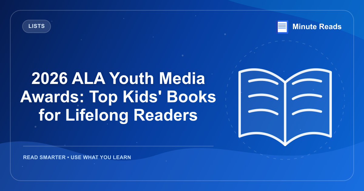 2026 ALA Youth Media Awards: Top Kids' Books for Lifelong Readers — MinuteReads blog thumbnail