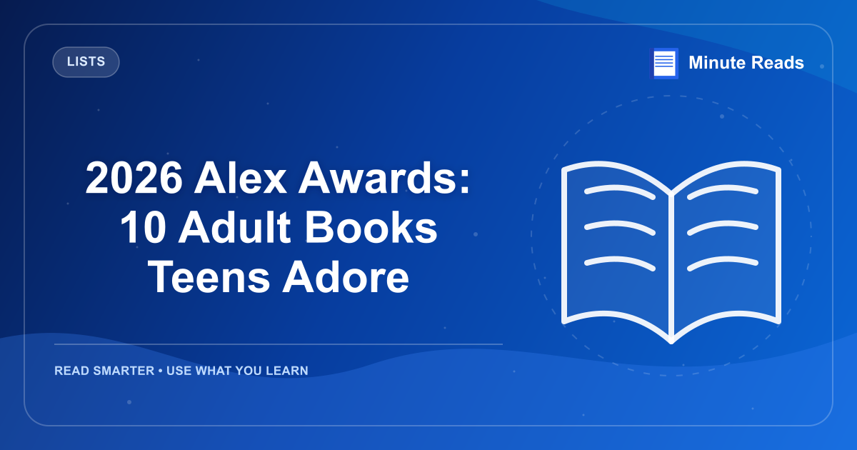 2026 Alex Awards: 10 Adult Books Teens Adore — MinuteReads blog thumbnail