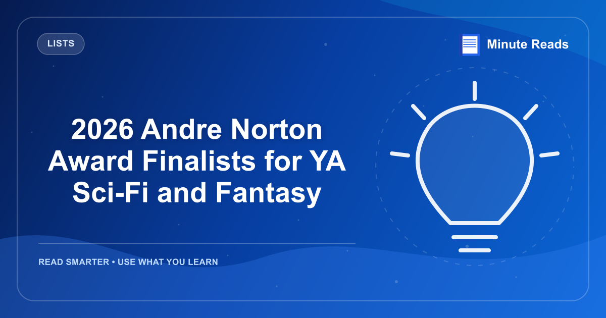 2026 Andre Norton Award Finalists for YA Sci-Fi and Fantasy — MinuteReads blog thumbnail