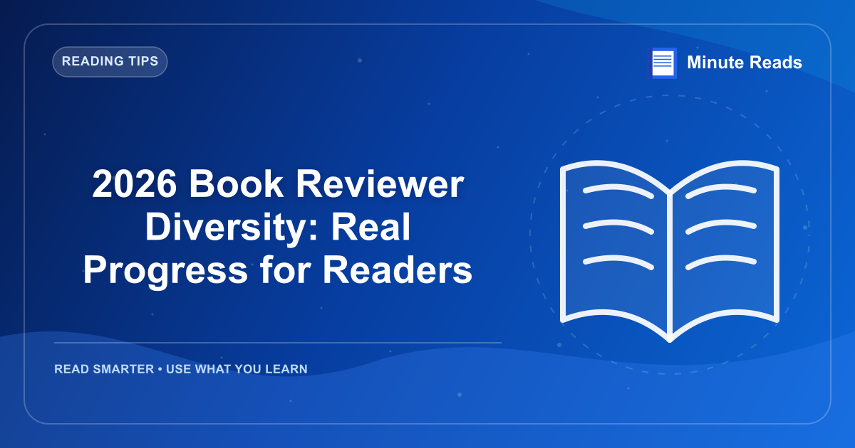 2026 Book Reviewer Diversity: Real Progress for Readers — MinuteReads blog thumbnail