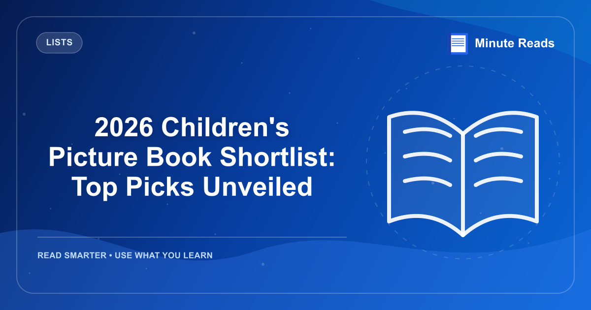 2026 Children's Picture Book Shortlist: Top Picks Unveiled — MinuteReads blog thumbnail