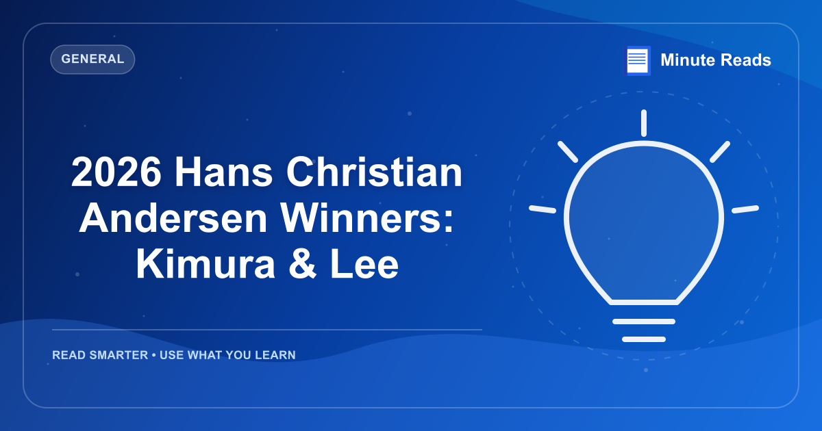 2026 Hans Christian Andersen Winners: Kimura & Lee — MinuteReads blog thumbnail