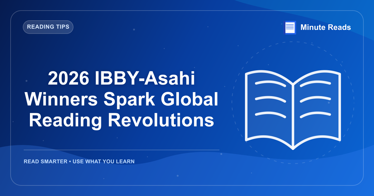 2026 IBBY-Asahi Winners Spark Global Reading Revolutions — MinuteReads blog thumbnail