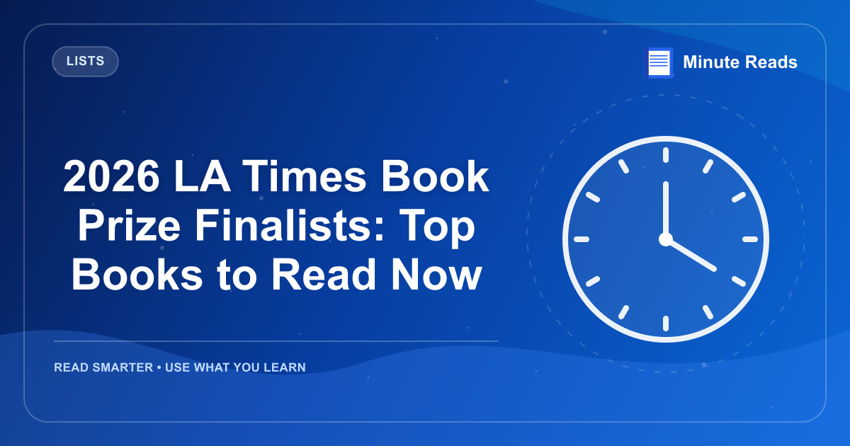 2026 LA Times Book Prize Finalists: Top Books to Read Now — MinuteReads blog thumbnail