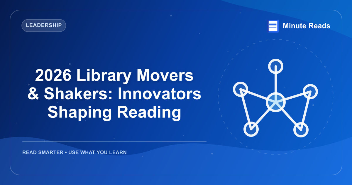 2026 Library Movers & Shakers: Innovators Shaping Reading — MinuteReads blog thumbnail