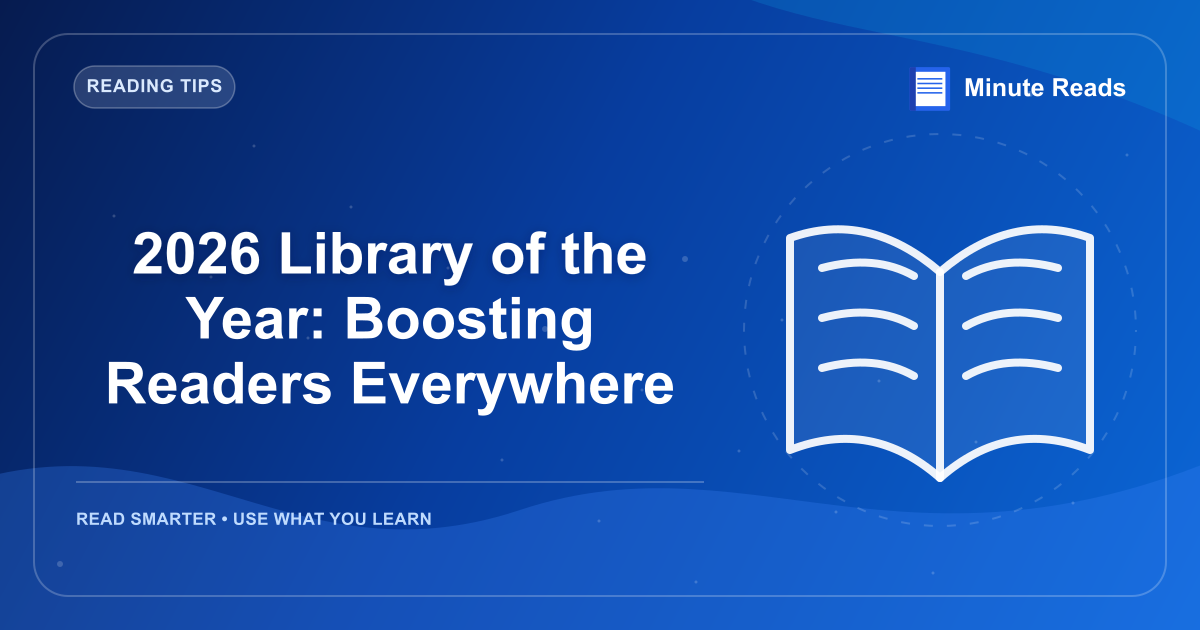 2026 Library of the Year: Boosting Readers Everywhere — MinuteReads blog thumbnail