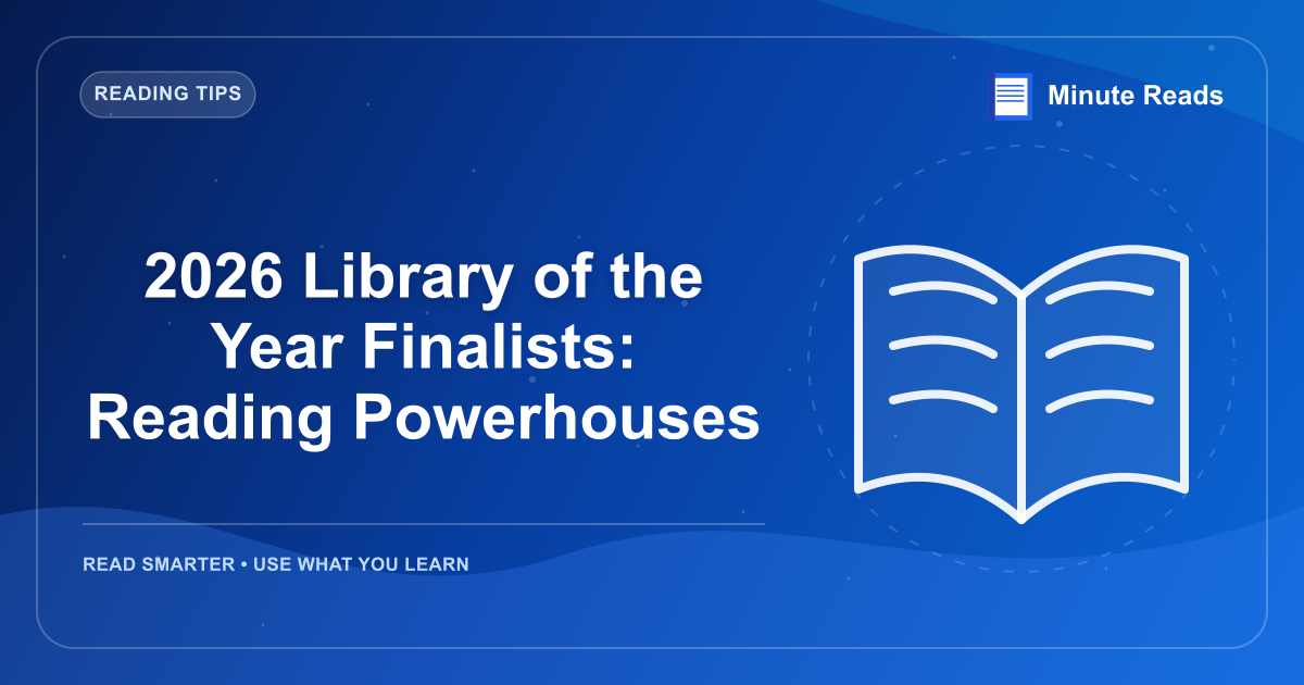2026 Library of the Year Finalists: Reading Powerhouses — MinuteReads blog thumbnail