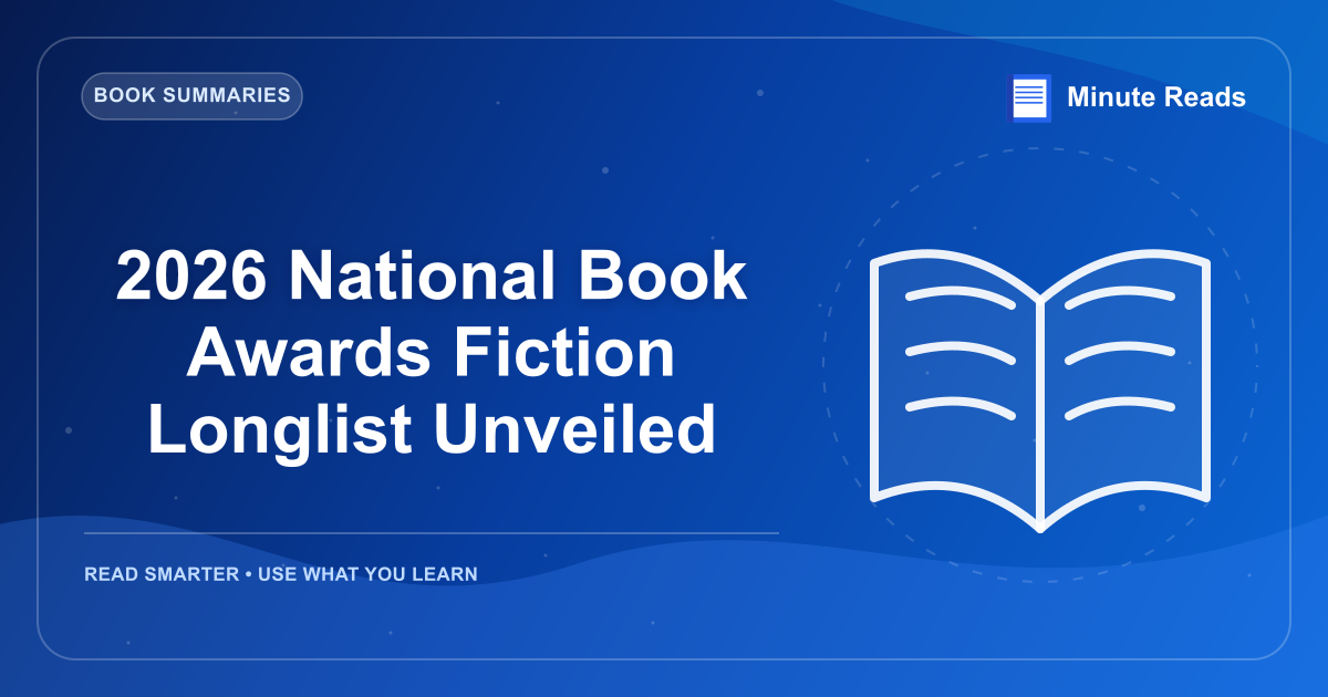 2026 National Book Awards Fiction Longlist Unveiled — MinuteReads blog thumbnail