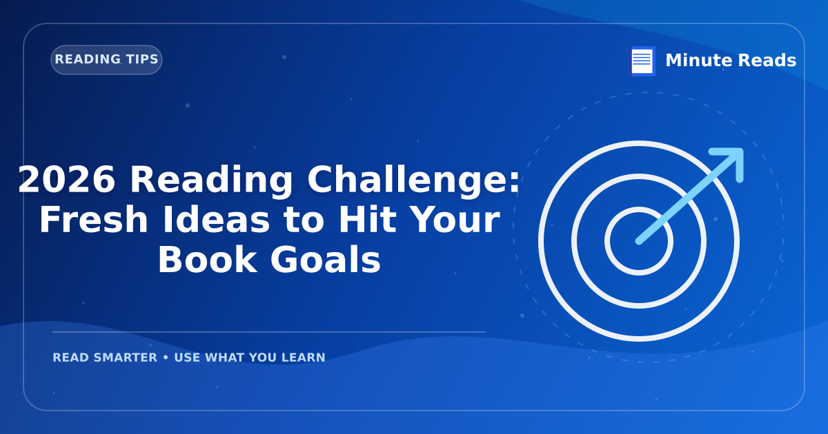 2026 Reading Challenge: Fresh Ideas to Hit Your Book Goals — MinuteReads blog thumbnail