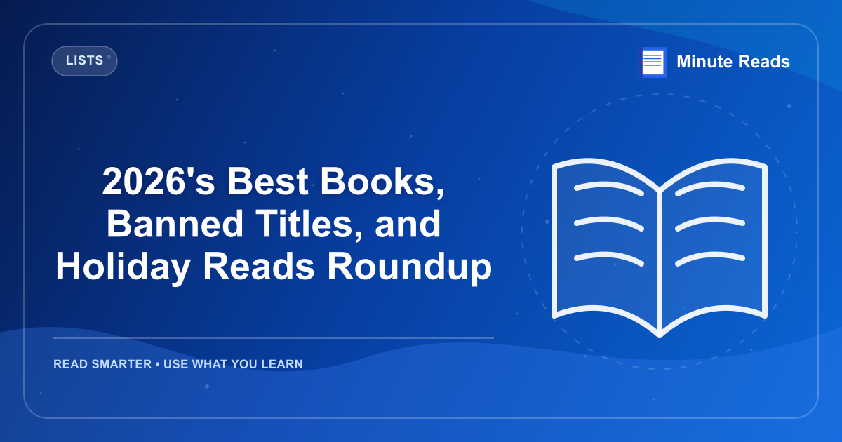 2026's Best Books, Banned Titles, and Holiday Reads Roundup — MinuteReads blog thumbnail