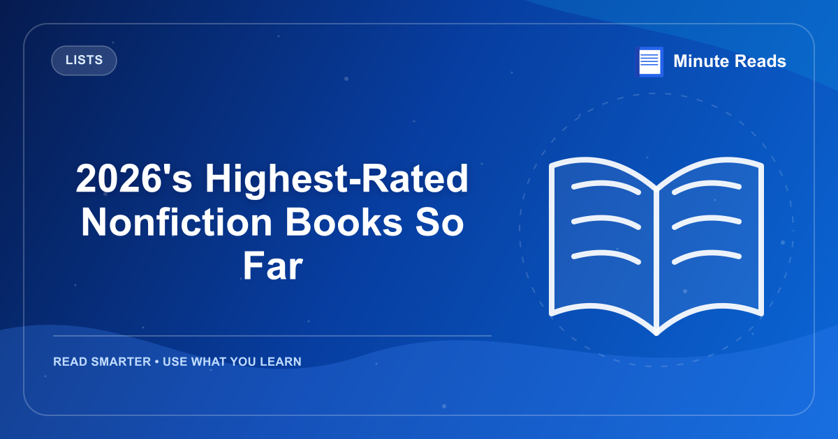2026's Highest-Rated Nonfiction Books So Far — MinuteReads blog thumbnail
