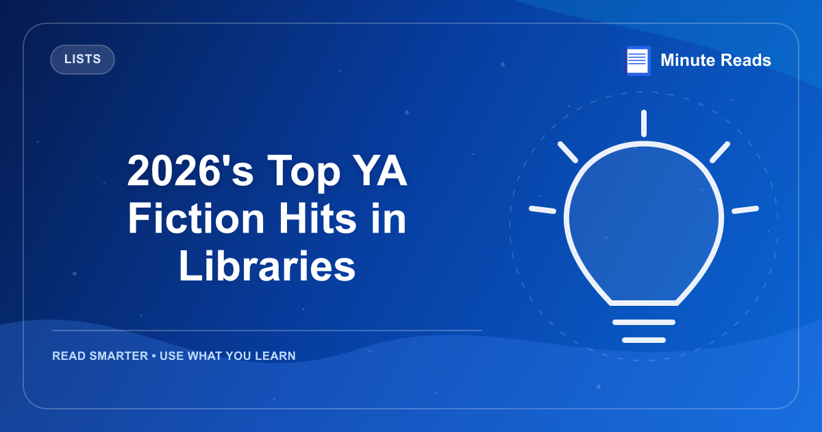 2026's Top YA Fiction Hits in Libraries — MinuteReads blog thumbnail