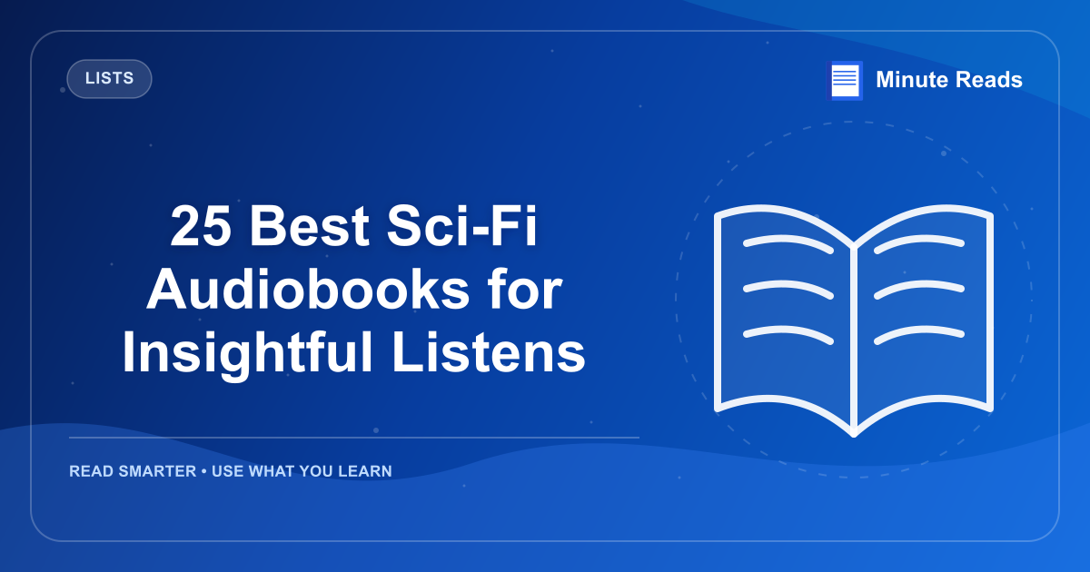 25 Best Sci-Fi Audiobooks for Insightful Listens — MinuteReads blog thumbnail