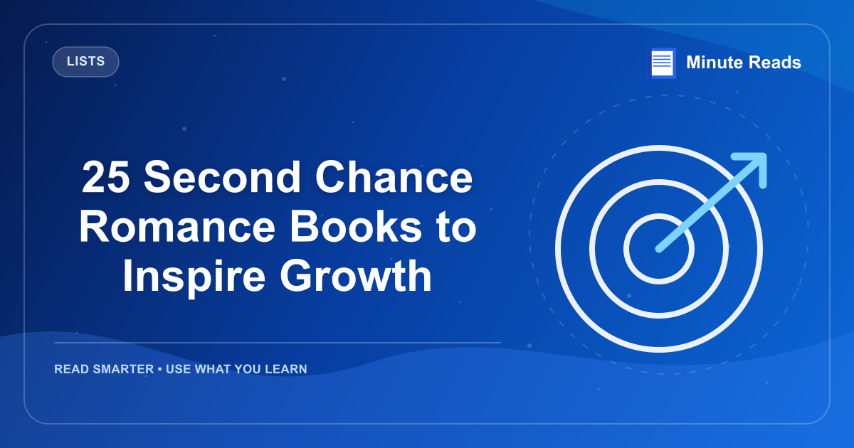 25 Second Chance Romance Books to Inspire Growth — MinuteReads blog thumbnail