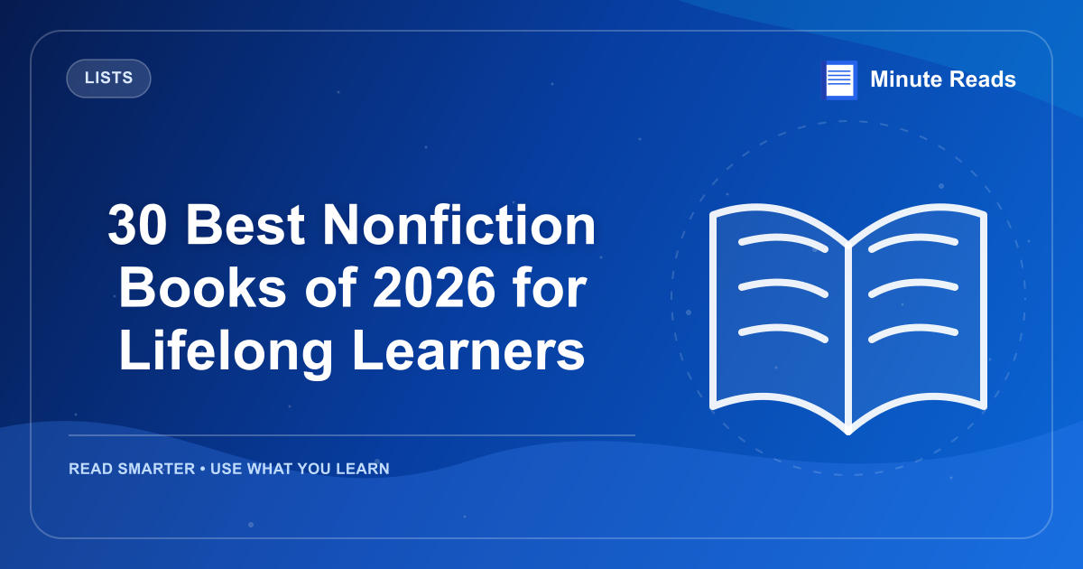 30 Best Nonfiction Books of 2026 for Lifelong Learners — MinuteReads blog thumbnail