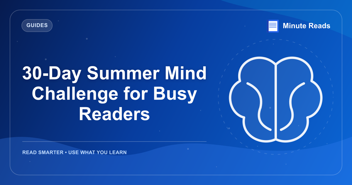 30-Day Summer Mind Challenge for Busy Readers — MinuteReads blog thumbnail