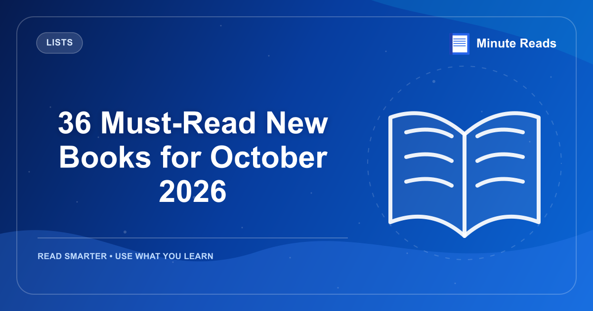 36 Must-Read New Books for October 2026 — MinuteReads blog thumbnail