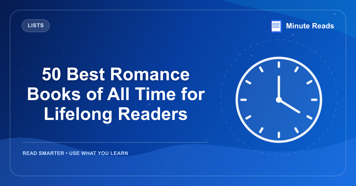 50 Best Romance Books of All Time for Lifelong Readers — MinuteReads blog thumbnail