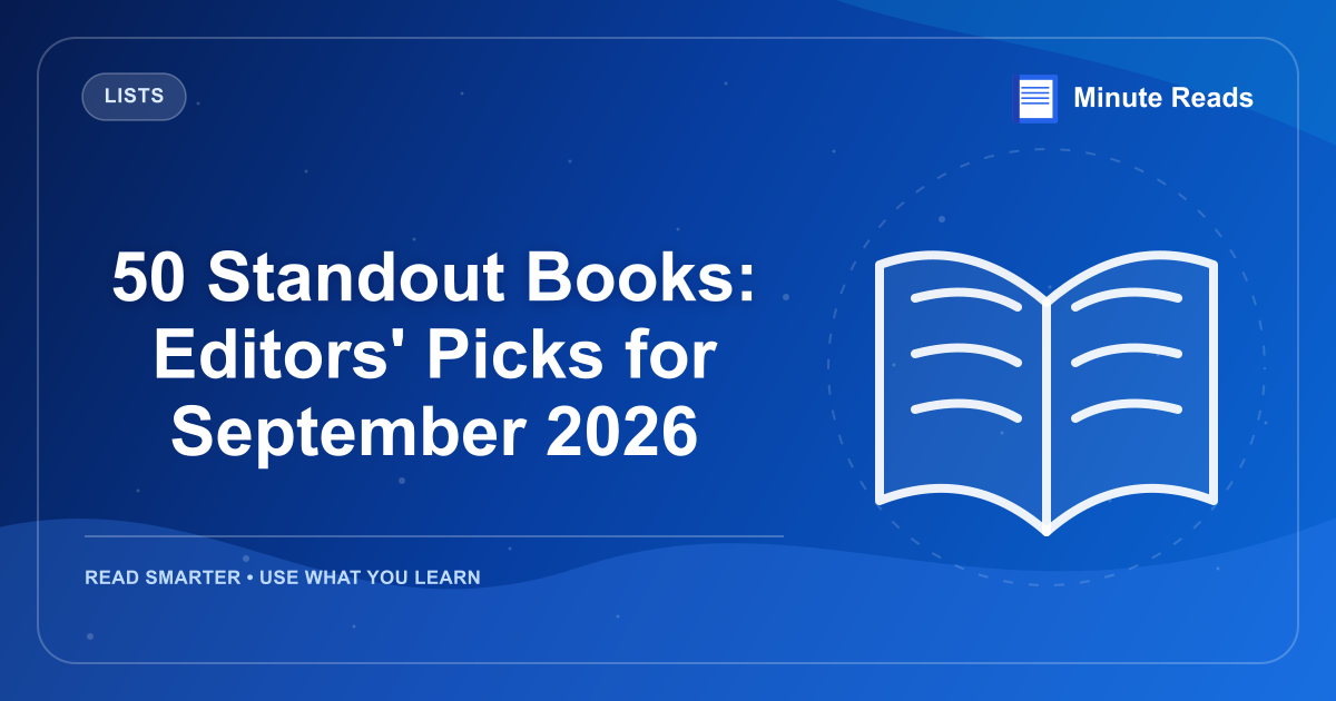 50 Standout Books: Editors' Picks for September 2026 — MinuteReads blog thumbnail