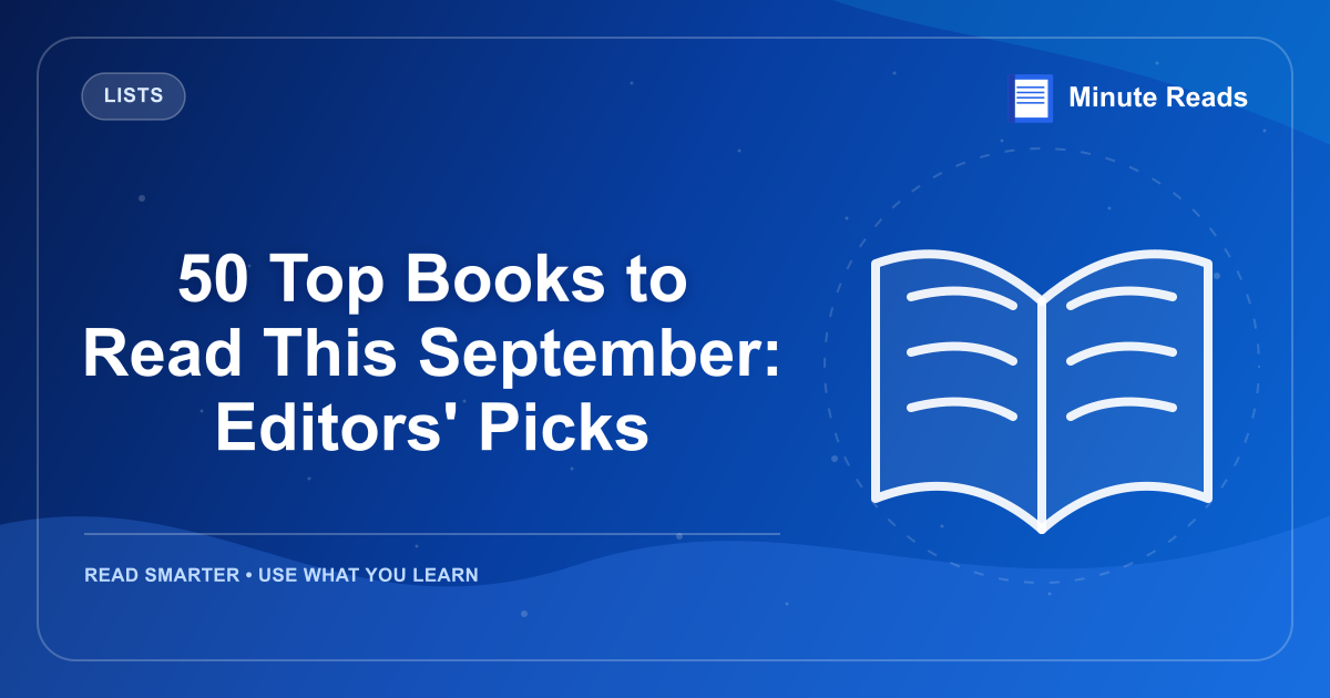 50 Top Books to Read This September: Editors' Picks — MinuteReads blog thumbnail