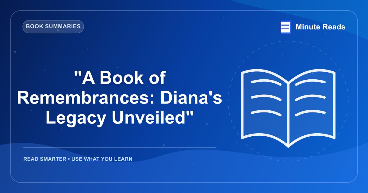 "Remembrances의 책 : 다이아나의 유산 Unveiled" — MinuteReads blog thumbnail
