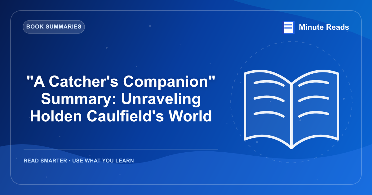 "Companheiro do Apanhador" Resumo: — MinuteReads blog thumbnail
