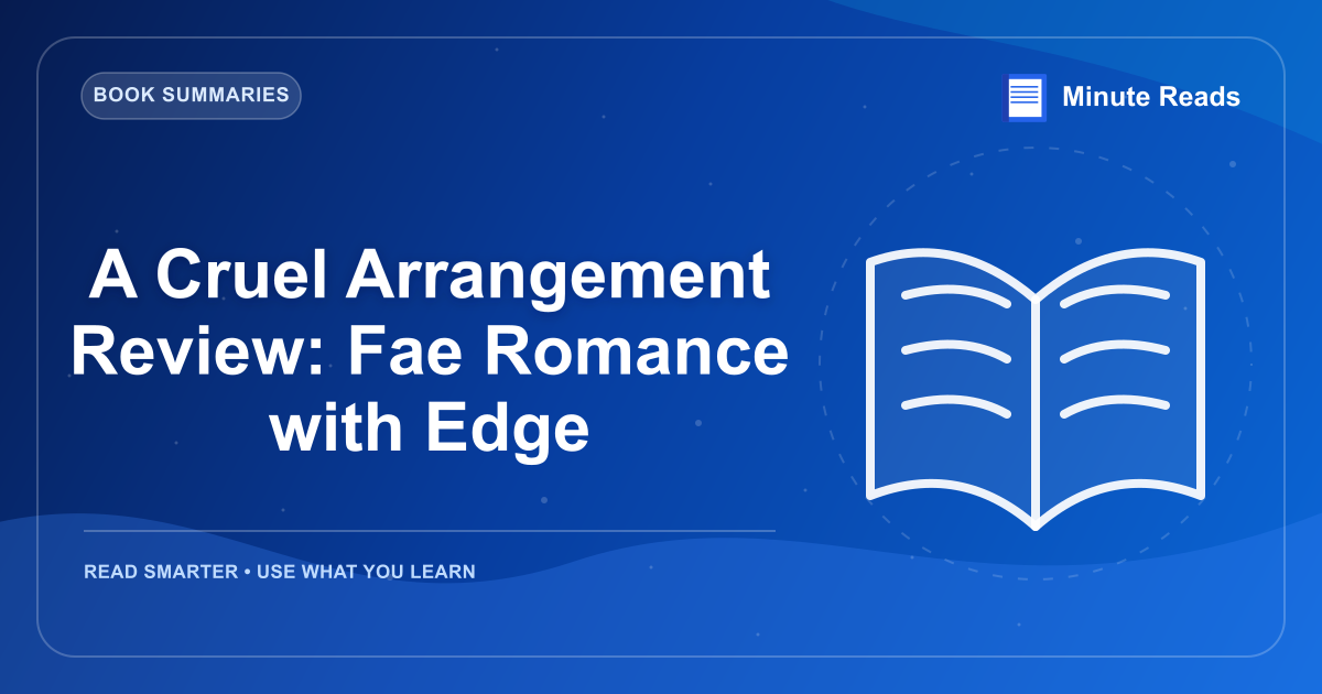 A Cruel Arrangement Review: Fae Romance with Edge — MinuteReads blog thumbnail