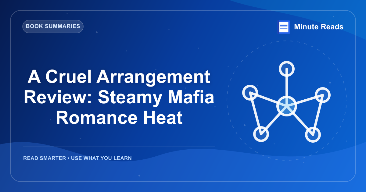 A Cruel Arrangement Review: Steamy Mafia Romance Heat — MinuteReads blog thumbnail