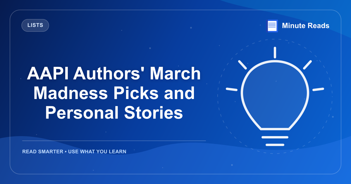 AAPI Authors' March Madness Picks and Personal Stories — MinuteReads blog thumbnail
