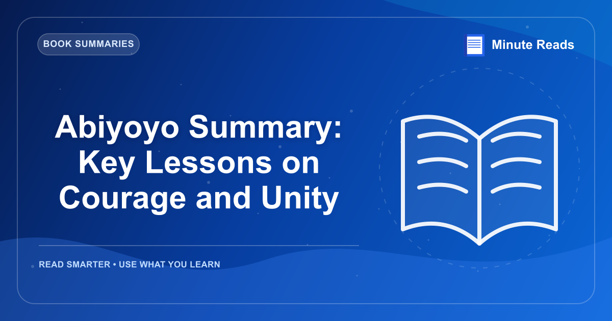 Abiyoyo Summary: Key Lessons on Courage and Unity — MinuteReads blog thumbnail
