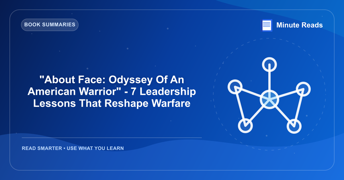 「顔について:アメリカの戦士のオデッセイ」 - 7 リーダーシップレッスン その 再シェイプ Warfare — MinuteReads blog thumbnail