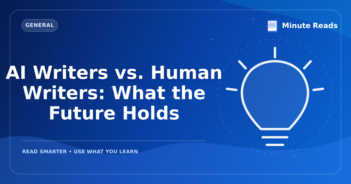 AI Writers vs. Human Writers: What the Future Holds — MinuteReads blog thumbnail