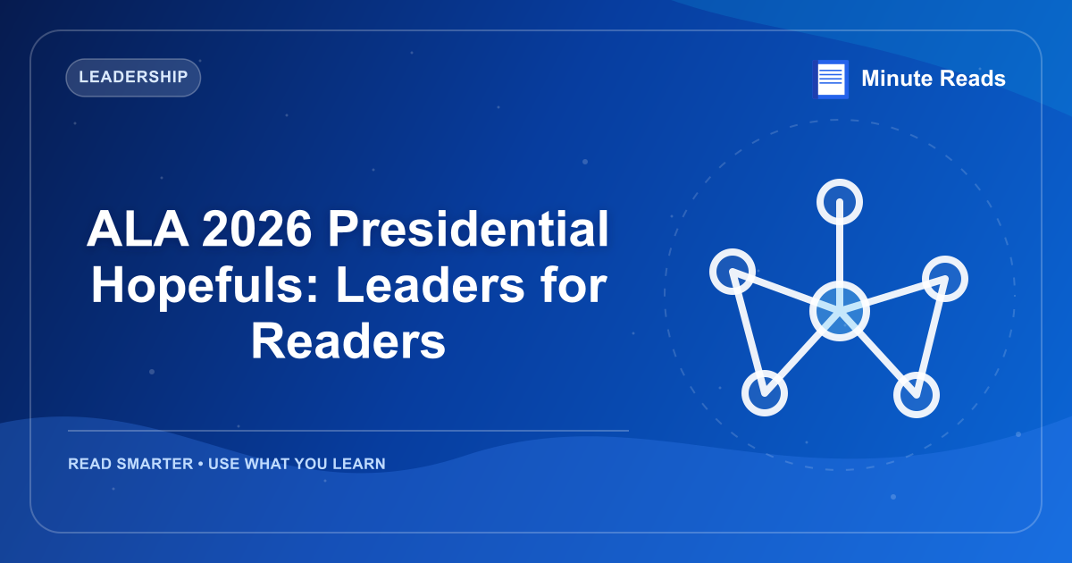 ALA 2026 Presidential Hopefuls: Leaders for Readers — MinuteReads blog thumbnail