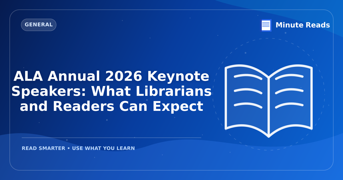 ALA Annual 2027 Keynote Speakers: What Librarians and Readers Can Expect — MinuteReads blog thumbnail